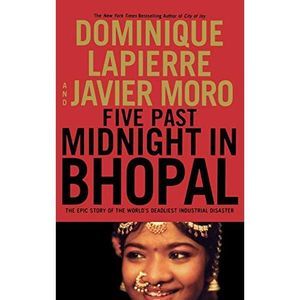 Dominique Lapierre | Other | Five Past Midnight In Bhopal The Epic ...